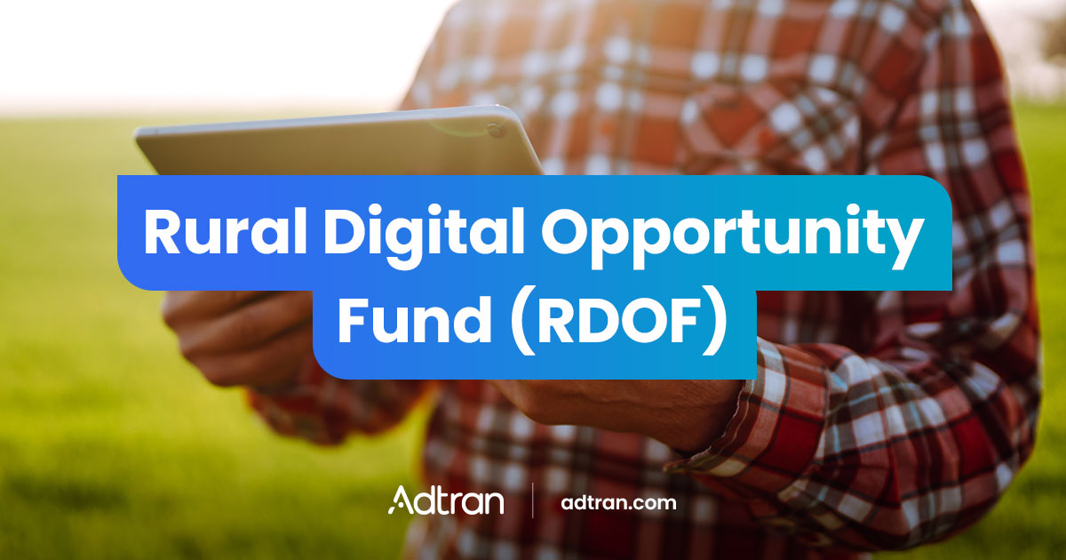 Rural Digital Opportunity Fund (RDOF)