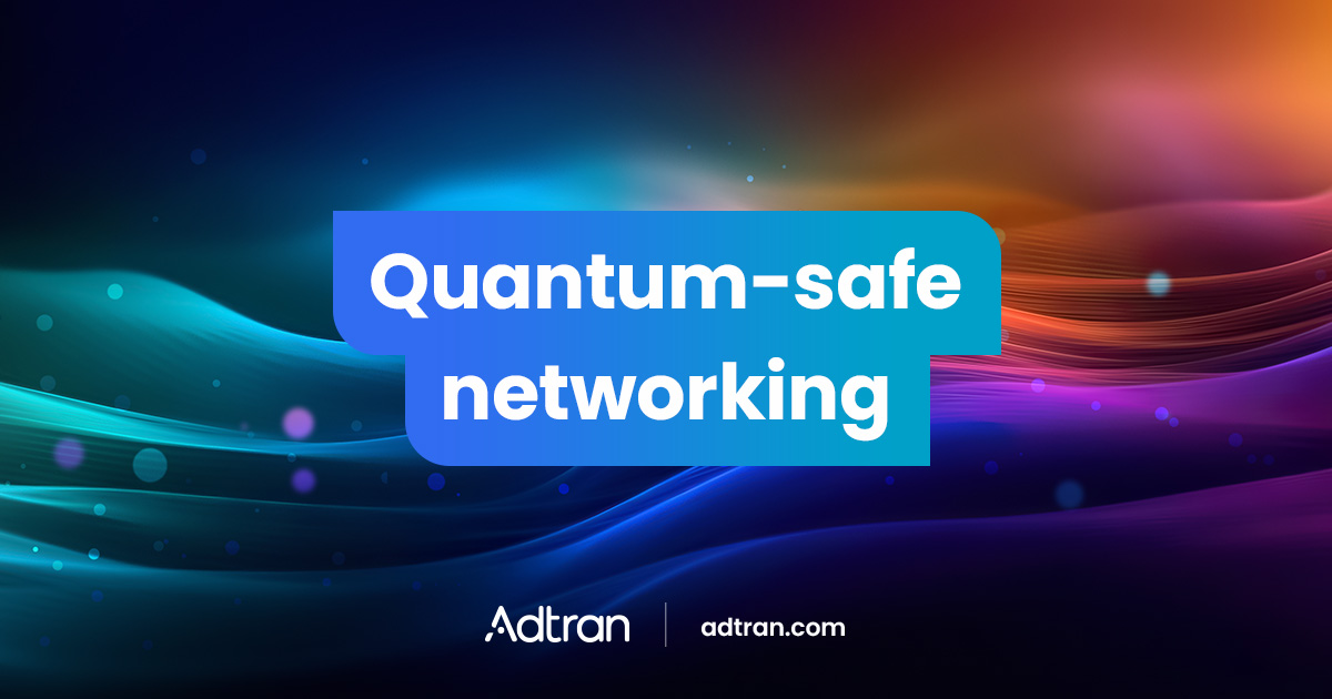 Quantum-safe networking