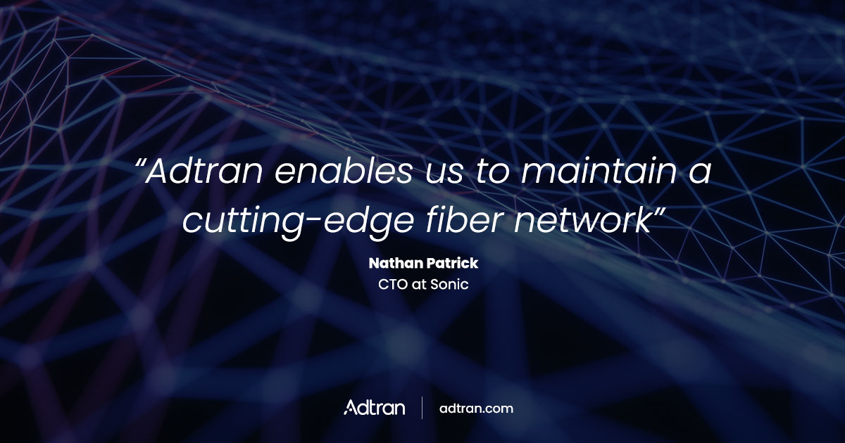 Sonic booms broadband in Oakland with Adtran 10G Combo PON technology