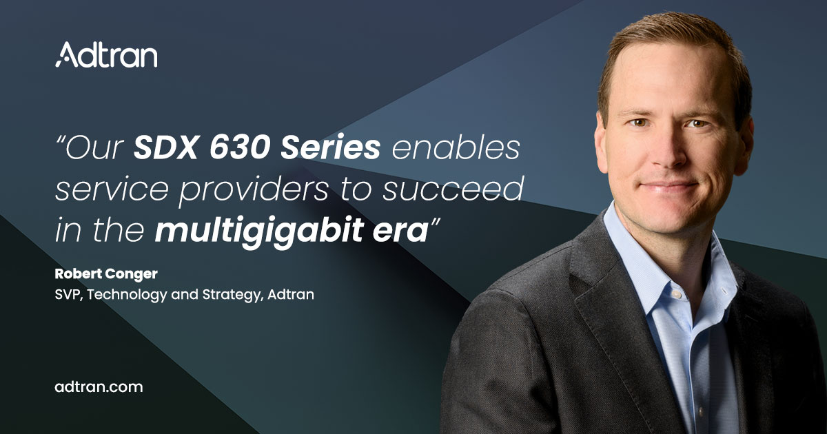 Adtran brings energy-efficient multigigabit broadband to homes and ...