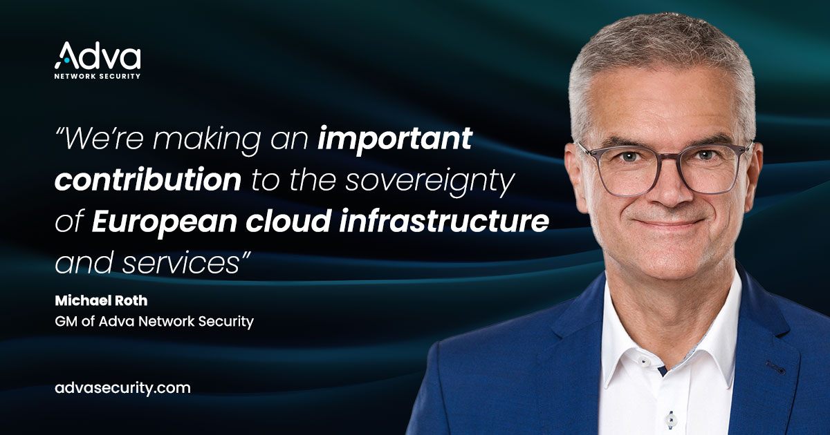 Adva Network Security launches strategic project within European ...