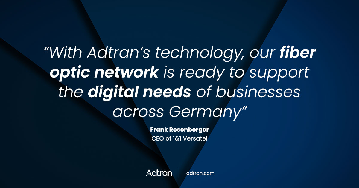 1&1 Versatel modernizes fiber optic network with Adtran FSP 3000 open optical transport technology
