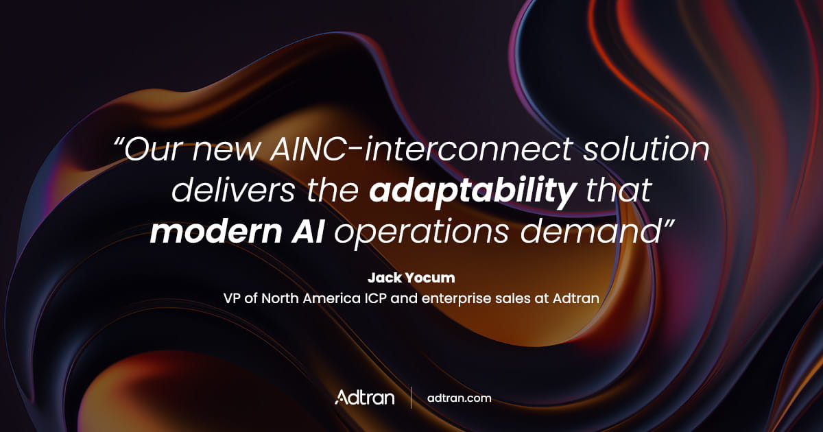 Adtran boosts DCI capabilities with dynamic AI Network Cloud solution