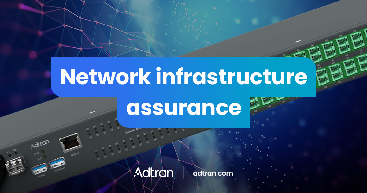 Network infrastructure assurance