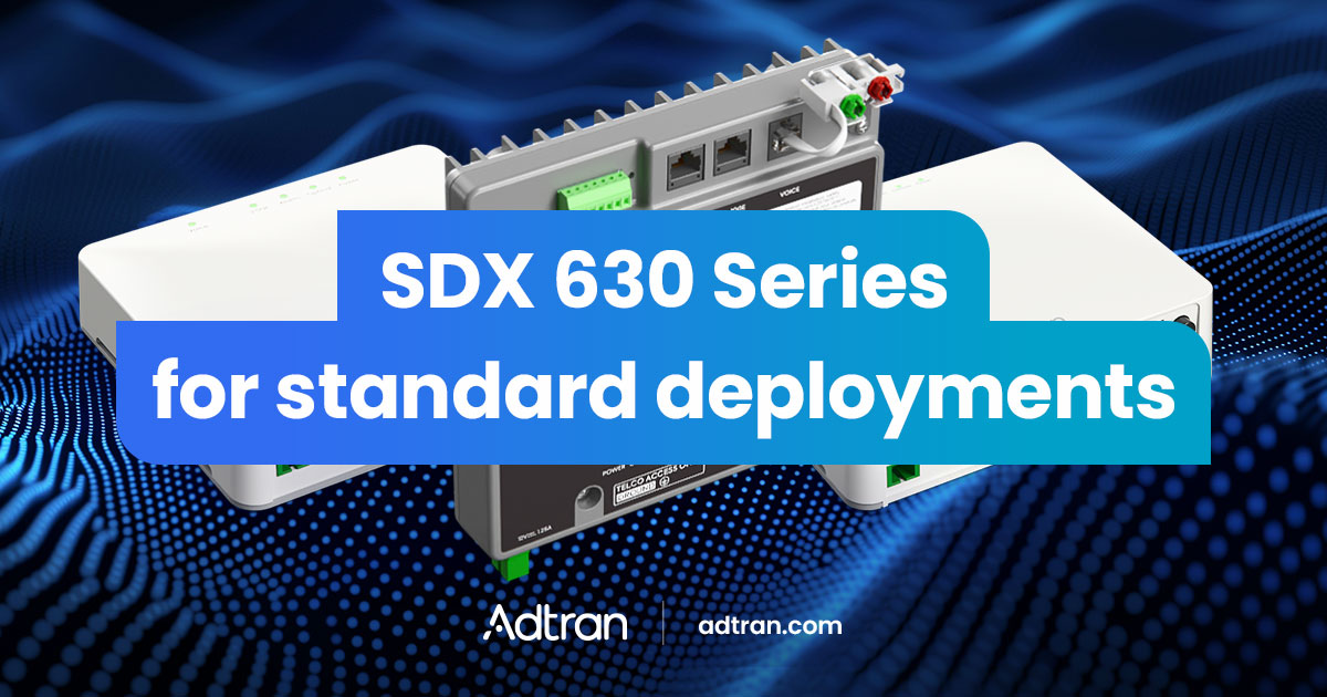 SDX 630 Series for standard deployments