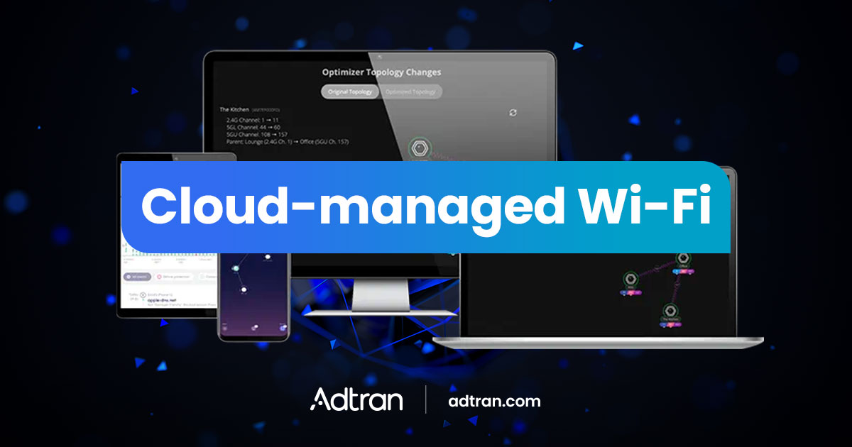 Cloud-managed Wi-Fi