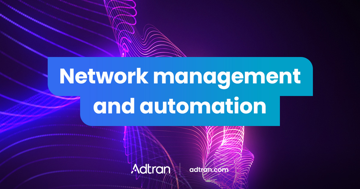 Network management and automation