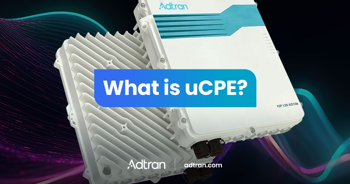 What is uCPE?