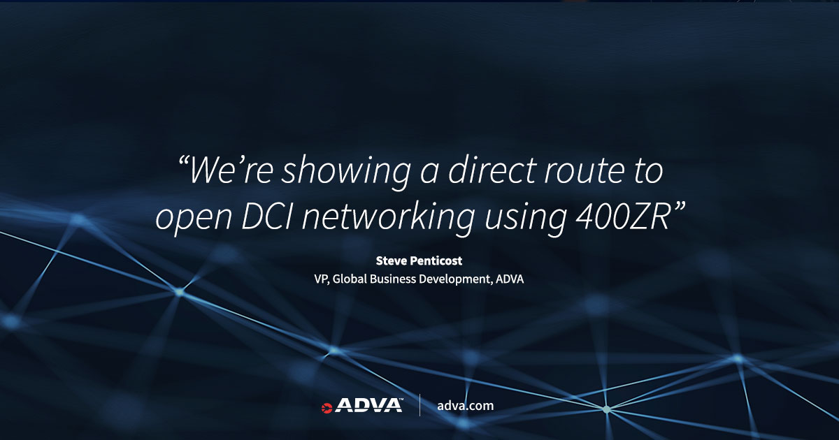 ADVA showcases 400ZR DCI solution with Acacia and Inphi
