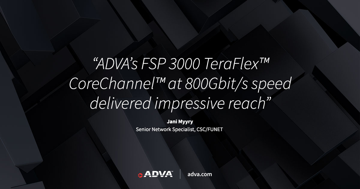 FUNET and ADVA score industry first in 800G long-haul demo
