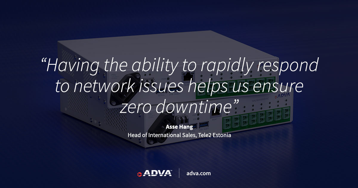 Tele2 Estonia boosts performance with ADVA ALM fiber monitoring solution